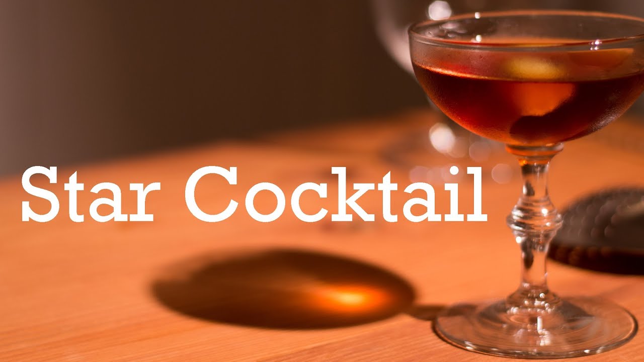 Star Cocktail from Better Cocktails at Home - YouTube