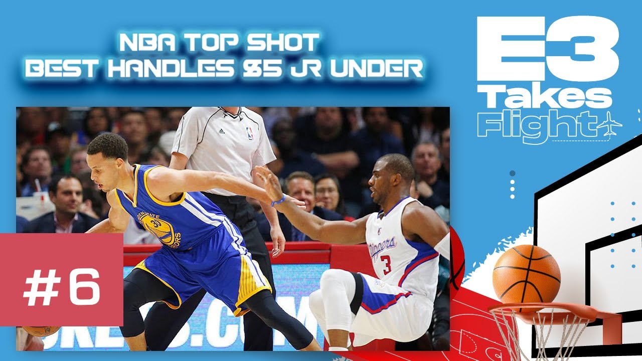 NBA Top Shot Best Handles $5 & Under! - YouTube