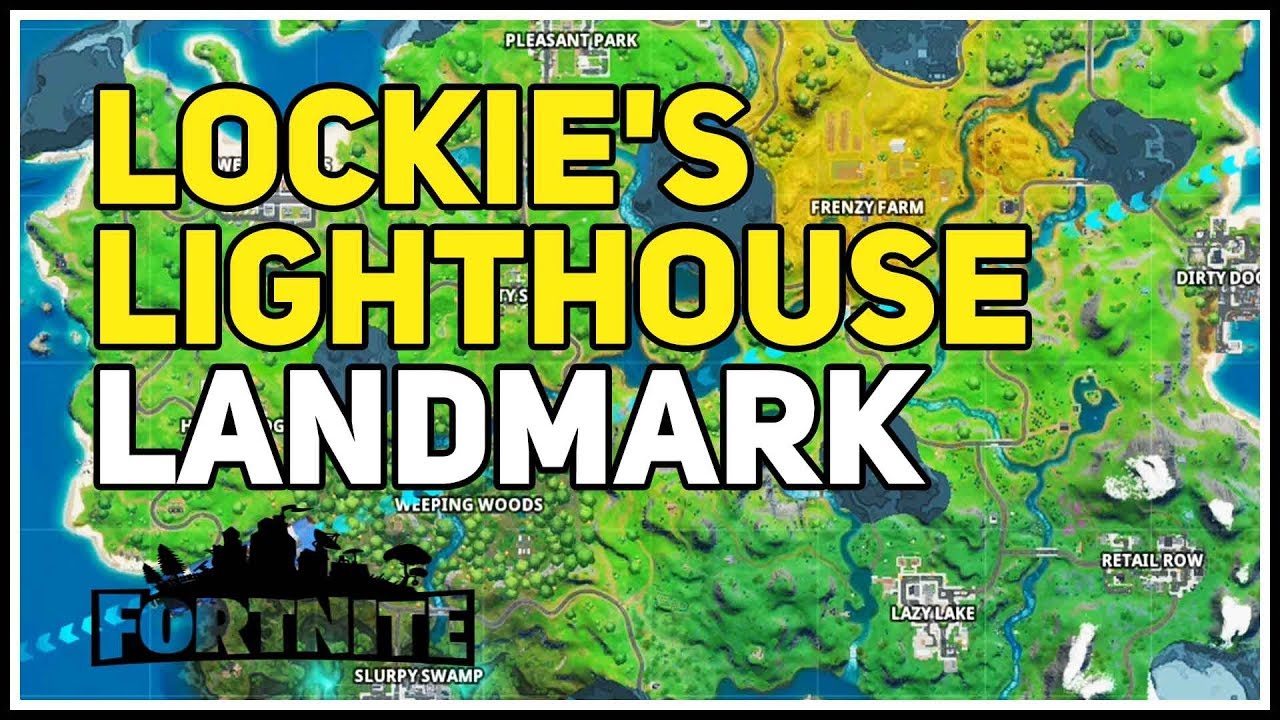 Lockie's Lighthouse Landmark Fortnite Chapter 2 - YouTube