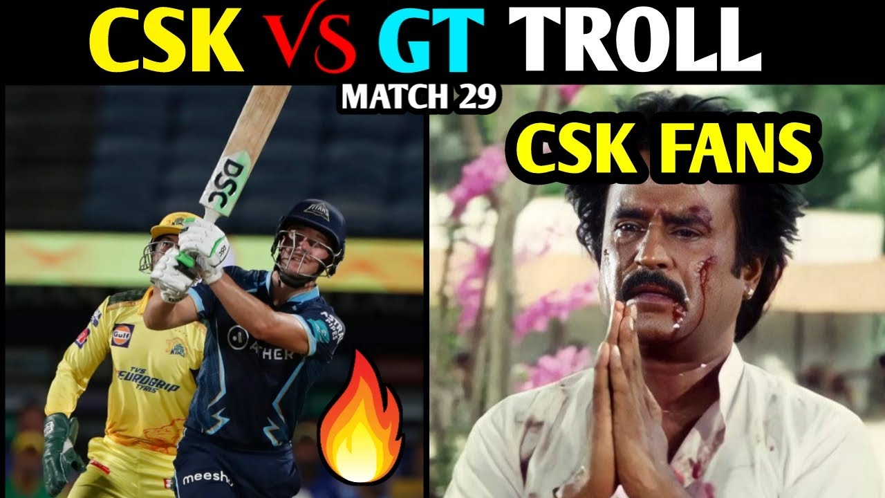CSK VS GT MATCH TROLL | CSK MEMES - YouTube