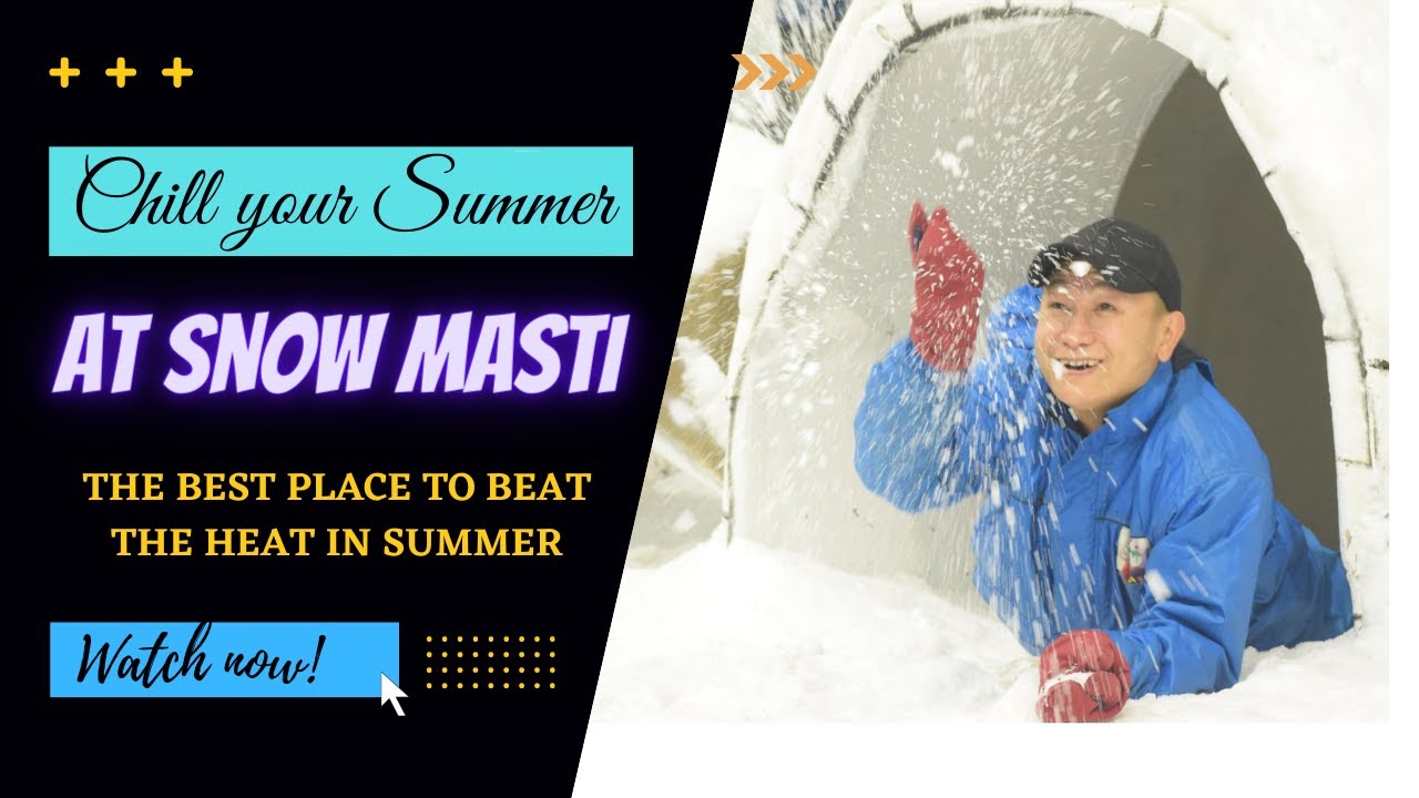 Snow Masti /The best place to beat the heat in Summer at Noida India ...