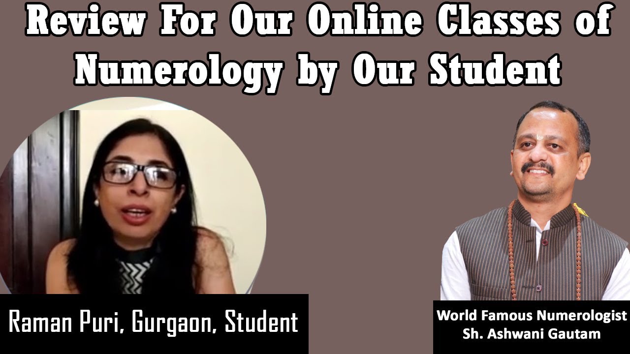Views of My student "Raman Puri" from Gurgaon about Numerology classes ...