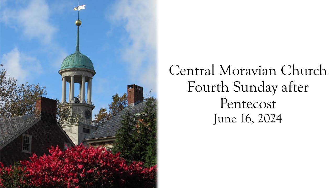 Fourth Sunday after Pentecost - June 16, 2024 - YouTube