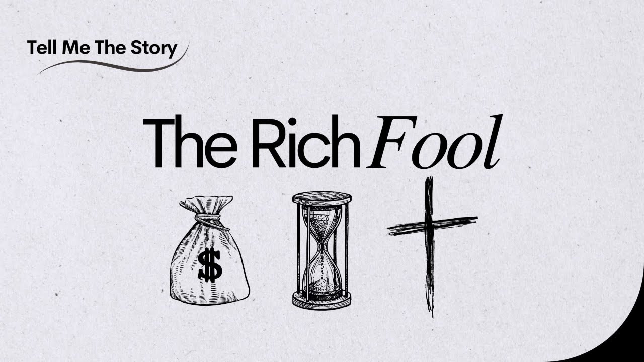 Tell Me The Story: The Rich Fool - July 13, 2025 - YouTube