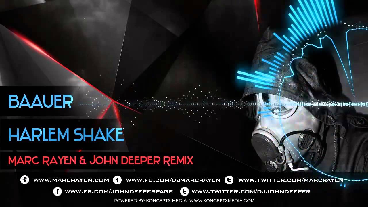 Baauer - Harlem Shake (Marc Rayen & John Deeper Remix) - YouTube