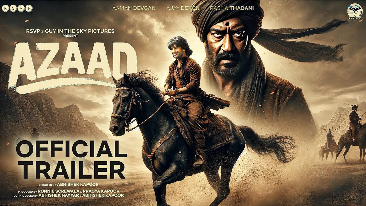 Azaad - Official Trailer | Ajay Devgan, Aaman Devgn, Rasha Thadani ...