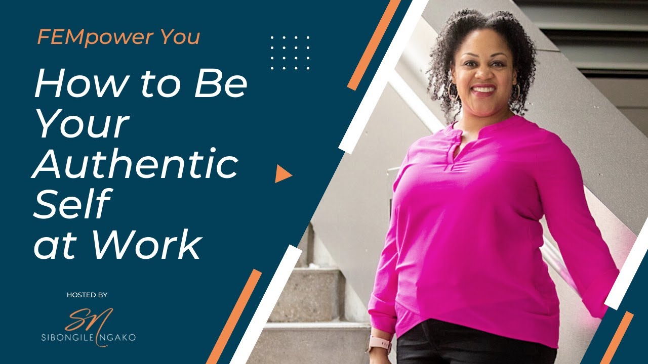 How to Be Your Authentic Self at Work - YouTube