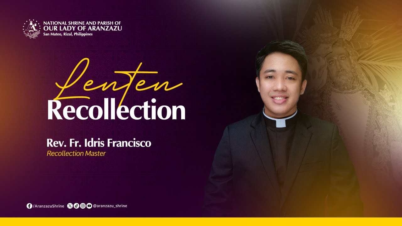 WATCH: 2025 Lenten Recollection - YouTube