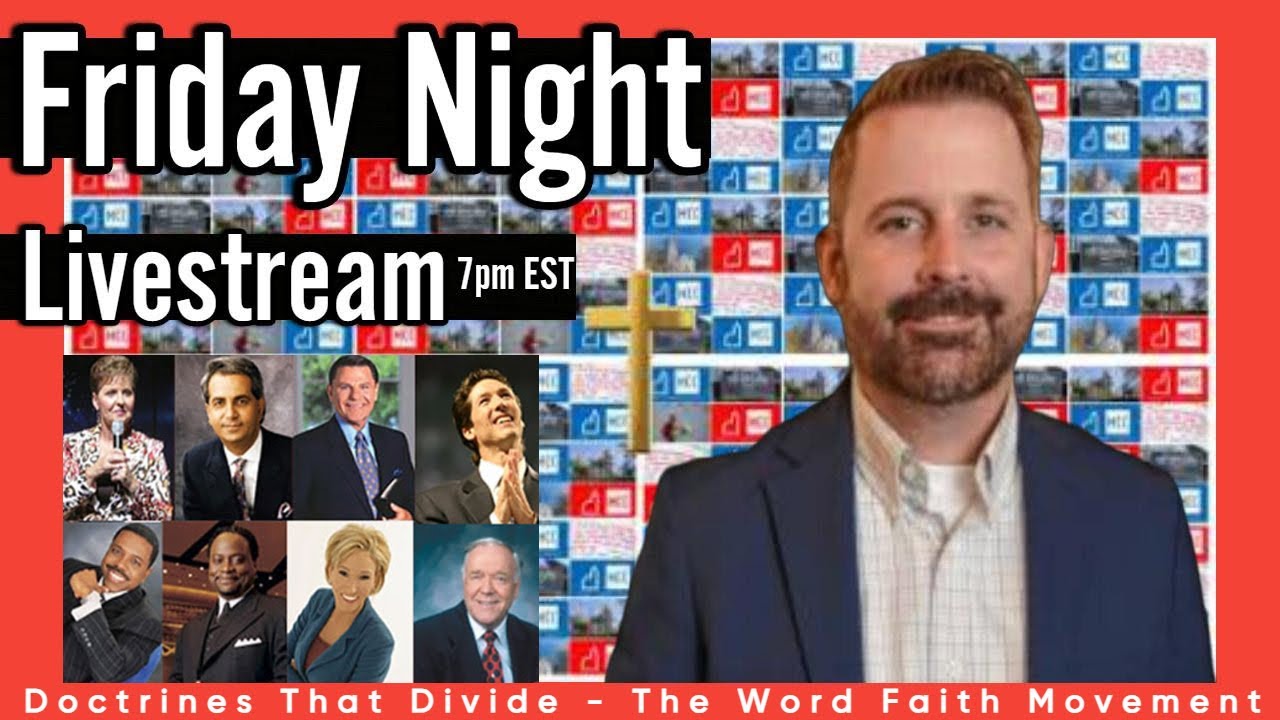 Doctrines That Divide Part 1 - The Word Faith Movement - YouTube