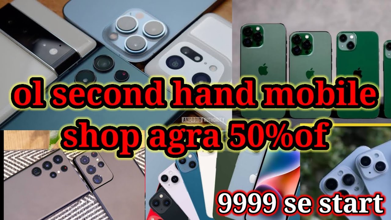 second hand mobile shop agra ol model available ms mobile shop contact ...