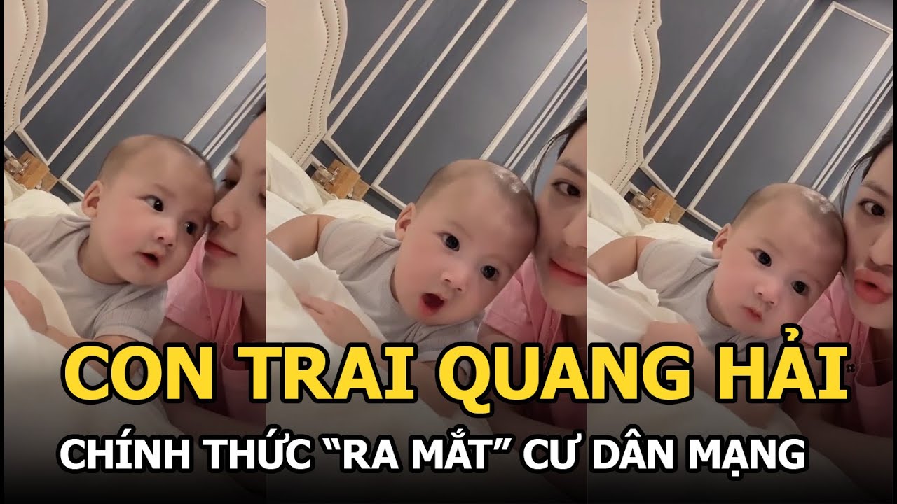 Con trai Quang Hải chính thức “ra mắt” cư dân mạng - YouTube