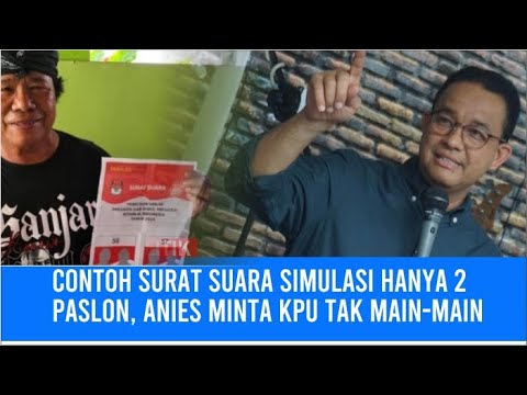 Contoh Surat Suara simulasi Hanya 2 Paslon, Anies Minta KPU Tak Main ...