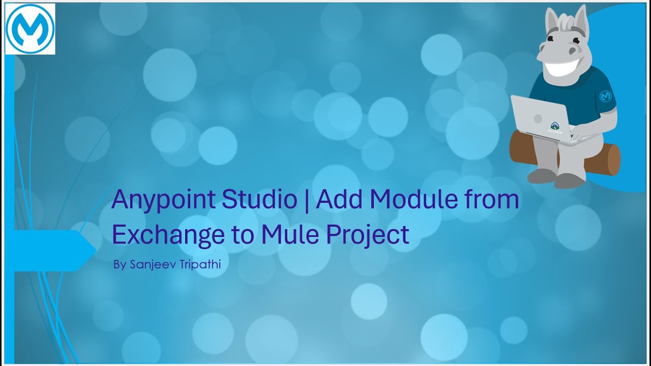 MuleSoft Anypoint Studio | Add Module from Exchange to Mule Project ...