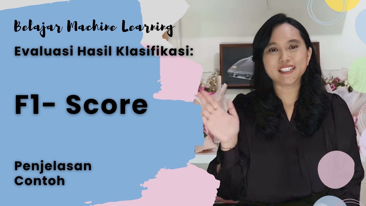 Penjelasan dan Contoh F1-Score / F1-Measure untuk Evaluasi | Machine ...