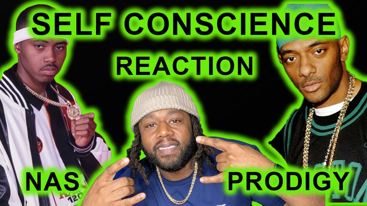 Prodigy Feat. Nas - Self Conscience REACTION | This one of them ones ...