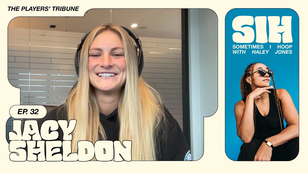 Jacy Sheldon Chats With Haley Jones | Sometimes I Hoop | The Players ...