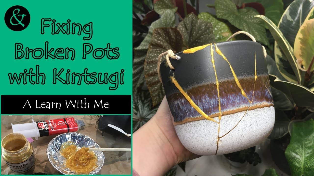 & Fixing Broken Pots with Kintsugi | A Learn with Me - YouTube