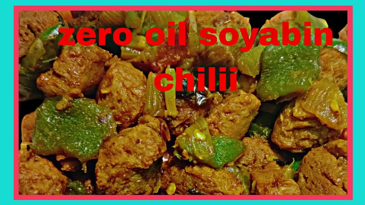 ||Zero oil soyabin chilli 🌶️ ||,eat healthy and stay healthy, have a ...