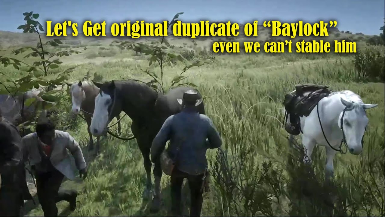 Red Dead Redemption 2 Let's Get original duplicate of Baylock even we ...