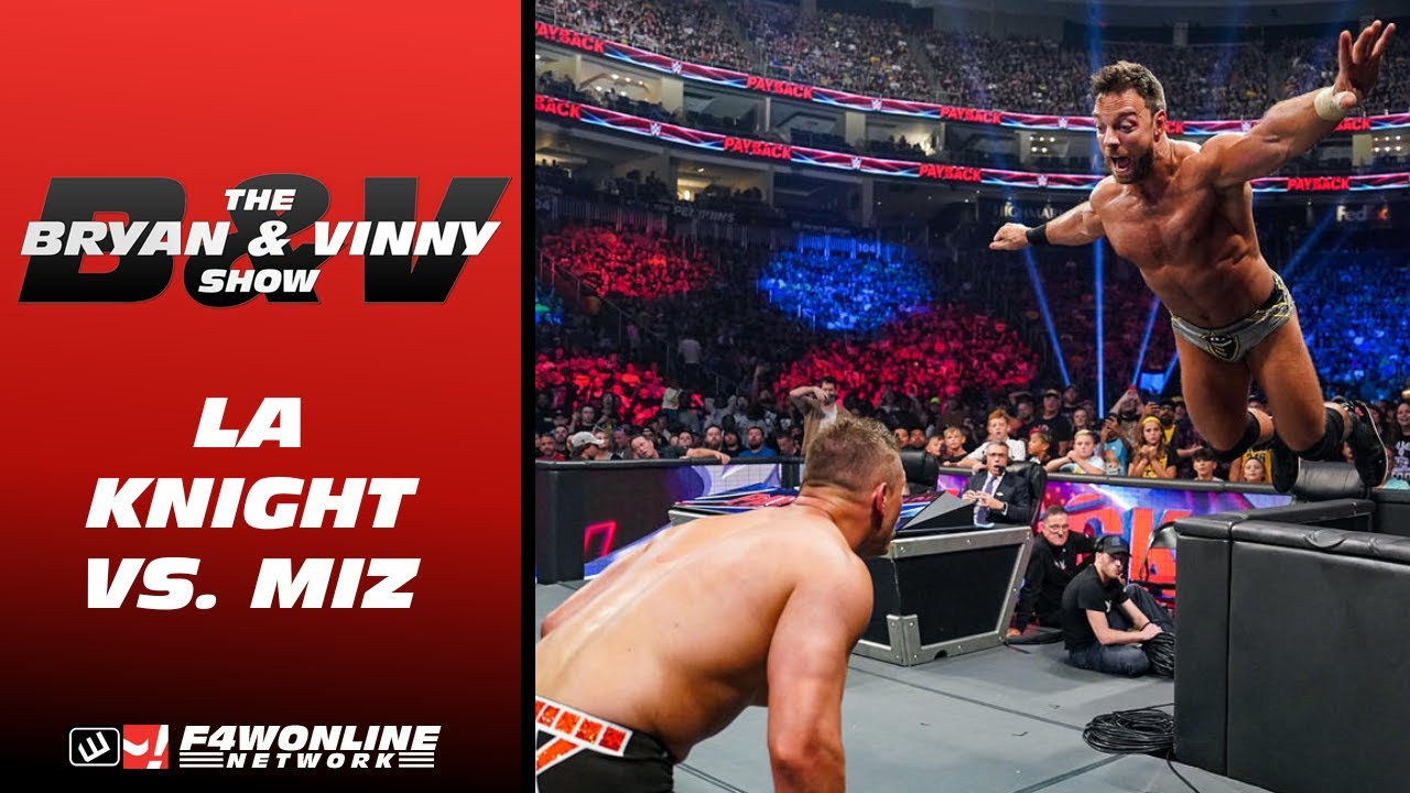 LA Knight vs Miz - the most "Meh" match of a generation? | WWE Payback | Bryan & Vinny Show ...