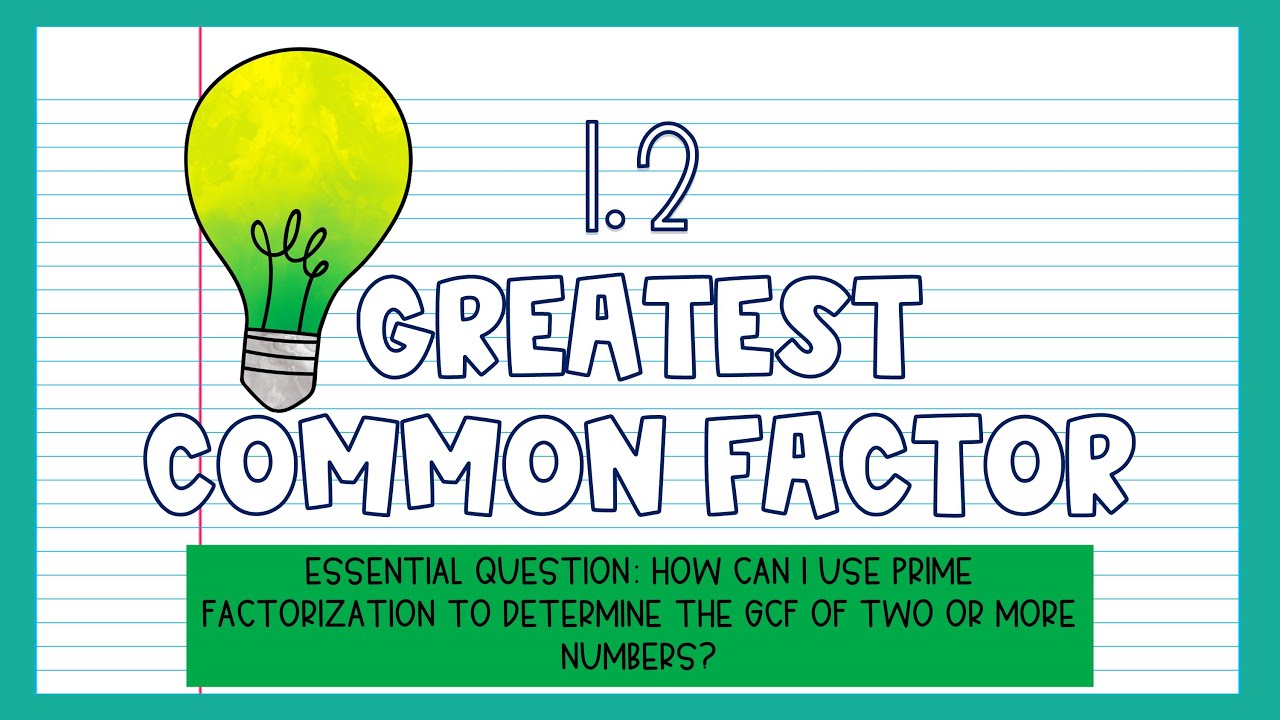 6th Grade Math | 1.2 Greatest Common Factor - YouTube