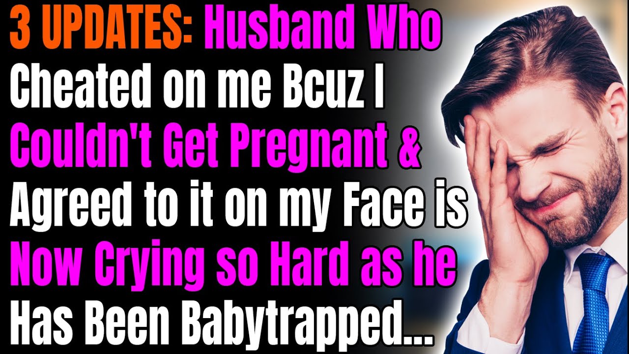 3 UPDATES: Husband Who Cheated on me Bcuz I Couldnt Get Pregnant ...