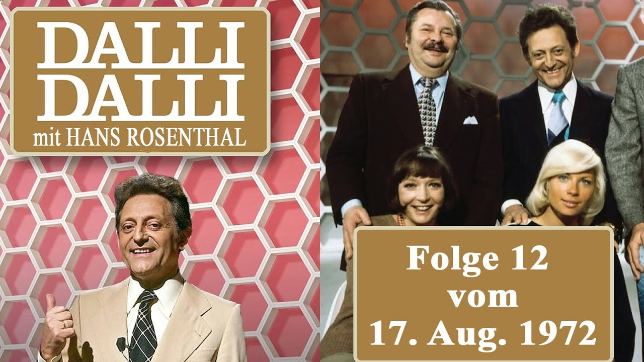Dalli Dalli - Mit Hans Rosenthal - Folge 12 vom 17. August 1972 - YouTube