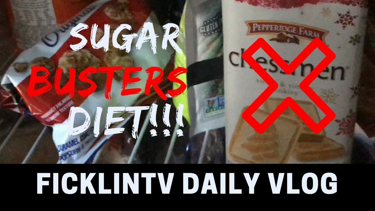 SUGAR BUSTERS DIET!!! | FicklinTV Daily Vlog November 13, 2017 - YouTube