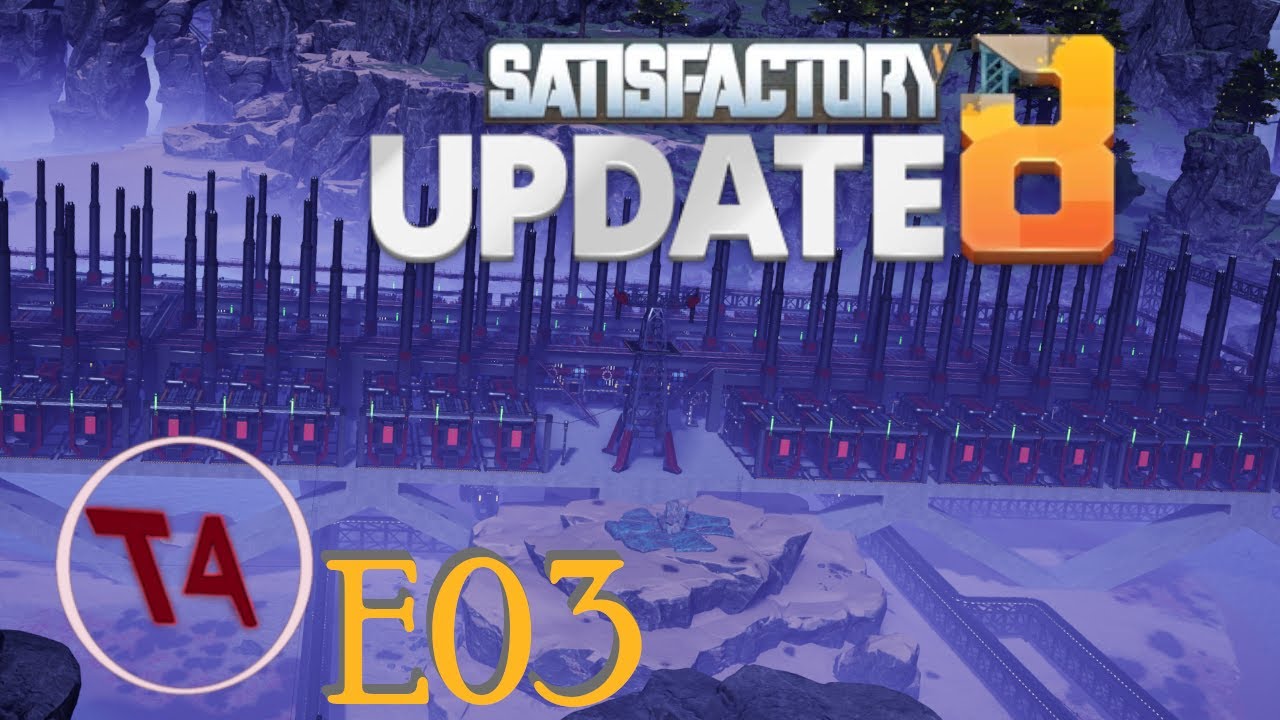 Satisfactory Update 8: Time to CRANK up the POWER!!!! - YouTube