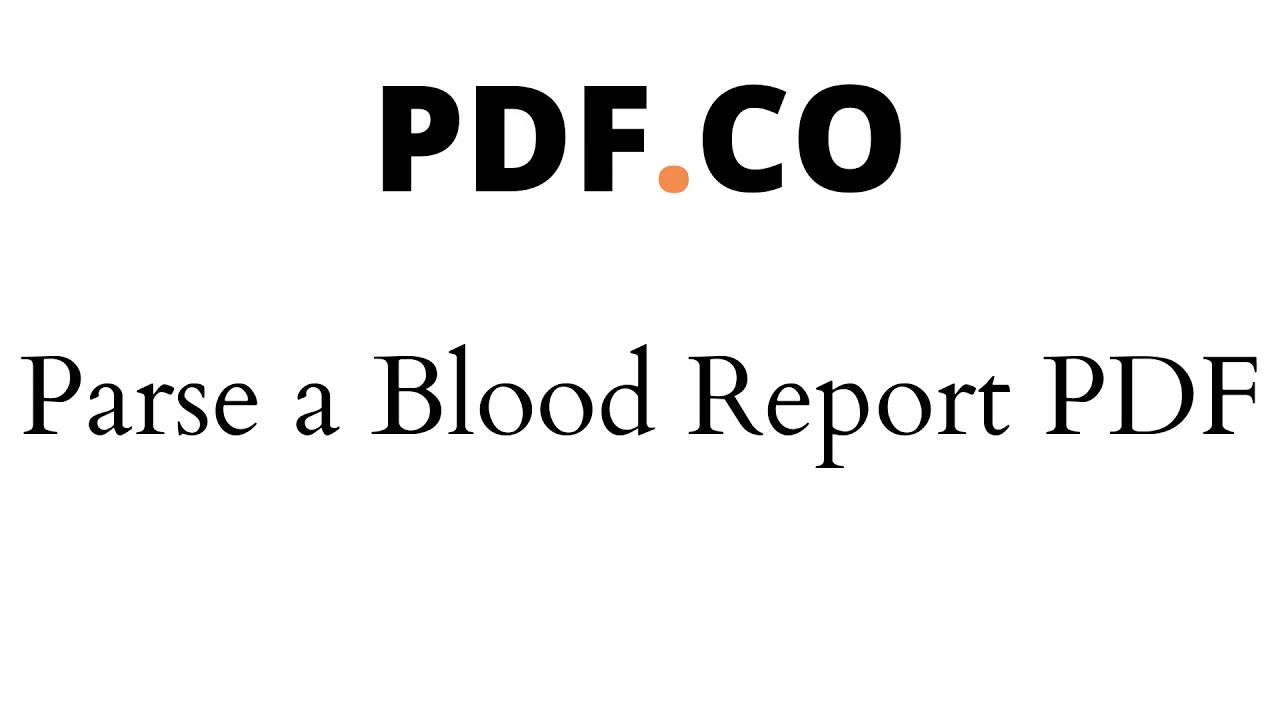 Parse a Blood Report PDF using PDF.co Document Parser - YouTube