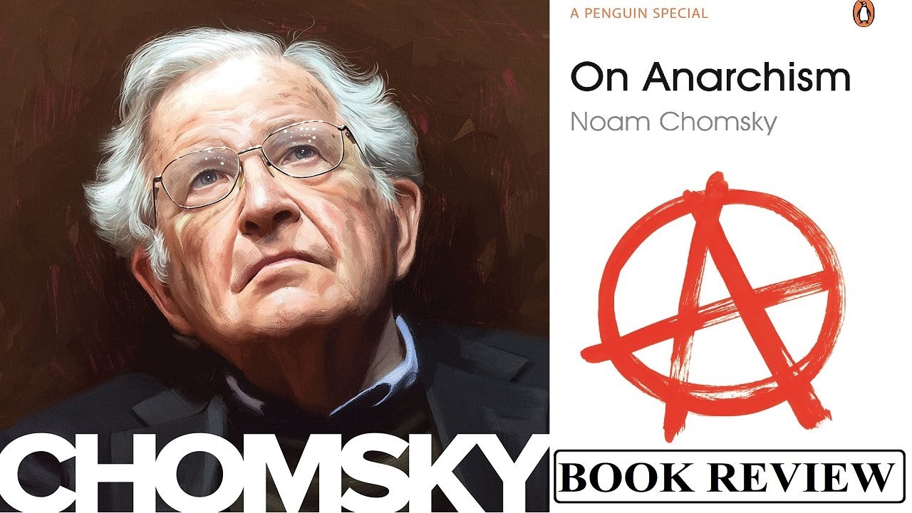 On Anarchism | Noam Chomsky | Political Thoughts of Chomsky | Book ...