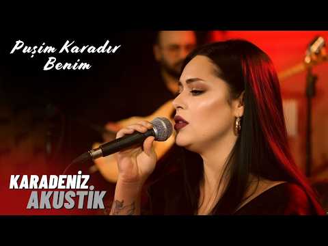 Nuray Aksoy - Puşim Karadır Benim | Karadeniz Akustik