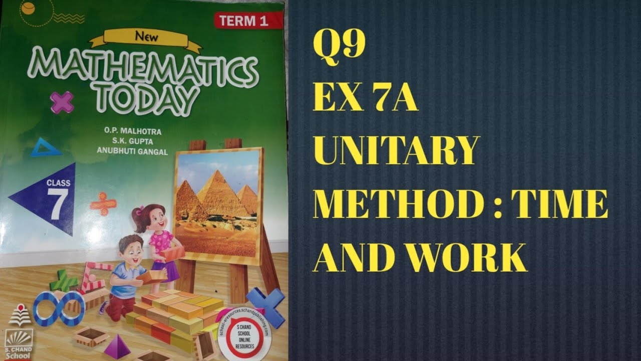 Q9 Ex 7A | Ch 7 Unitary Method : Time and work | ICSE Class 7 ...