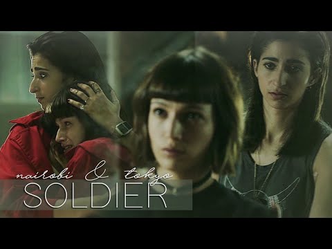 nairobi & tokyo || soldier