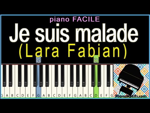 🎹 Je suis malade (Lara Fabian, Serge Lama) Tutoriel de Piano FACILE ...