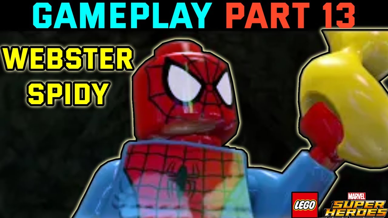 Webster Spidy | Lego Marvel's Superheroes Gameplay | #EP13 - YouTube