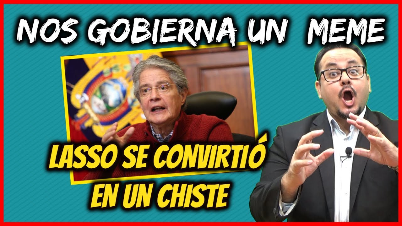 Satírico / Nos gobierna un MEME. Lasso se convirtió en un chiste - YouTube