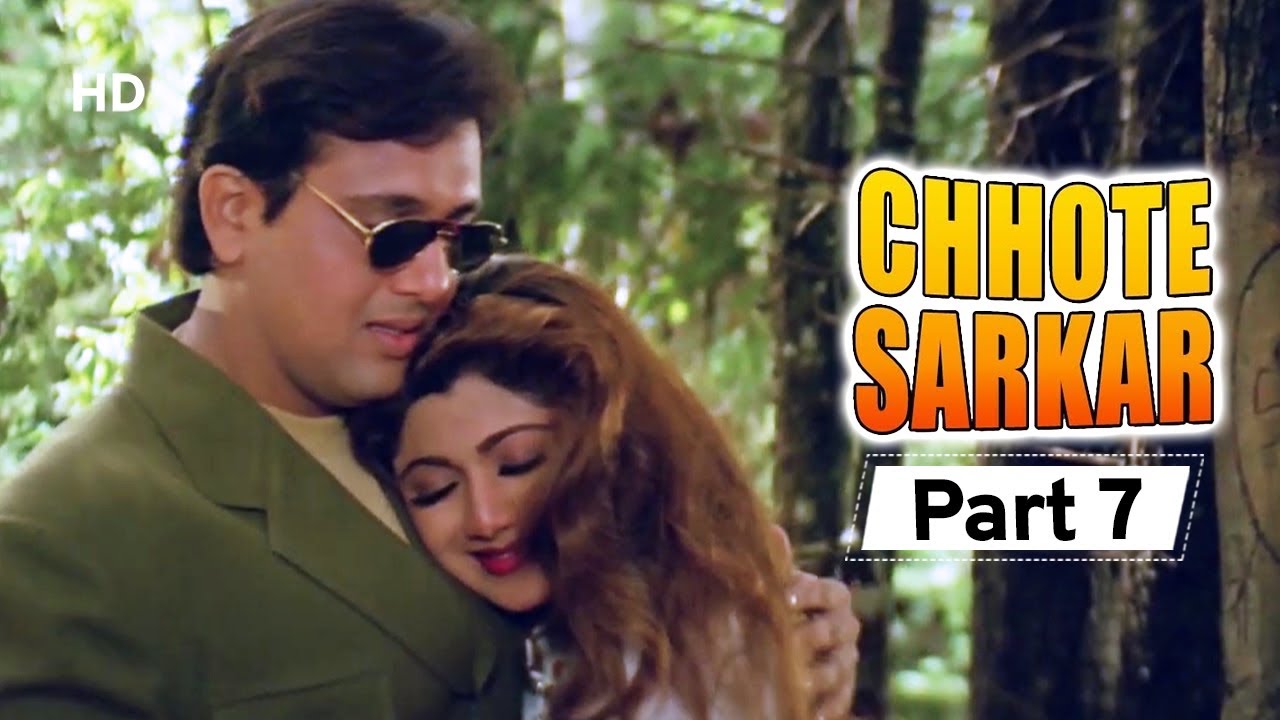 Chhote Sarkar - Part 07 - Superhit Bollywood Comedy - Govinda - Kader ...