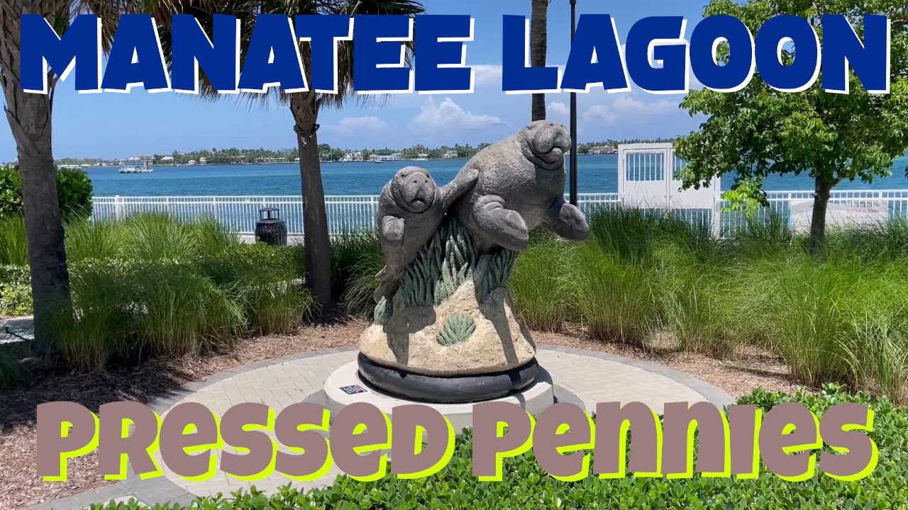 Manatee Lagoon Pressed Pennies | West Palm Beach FL - YouTube