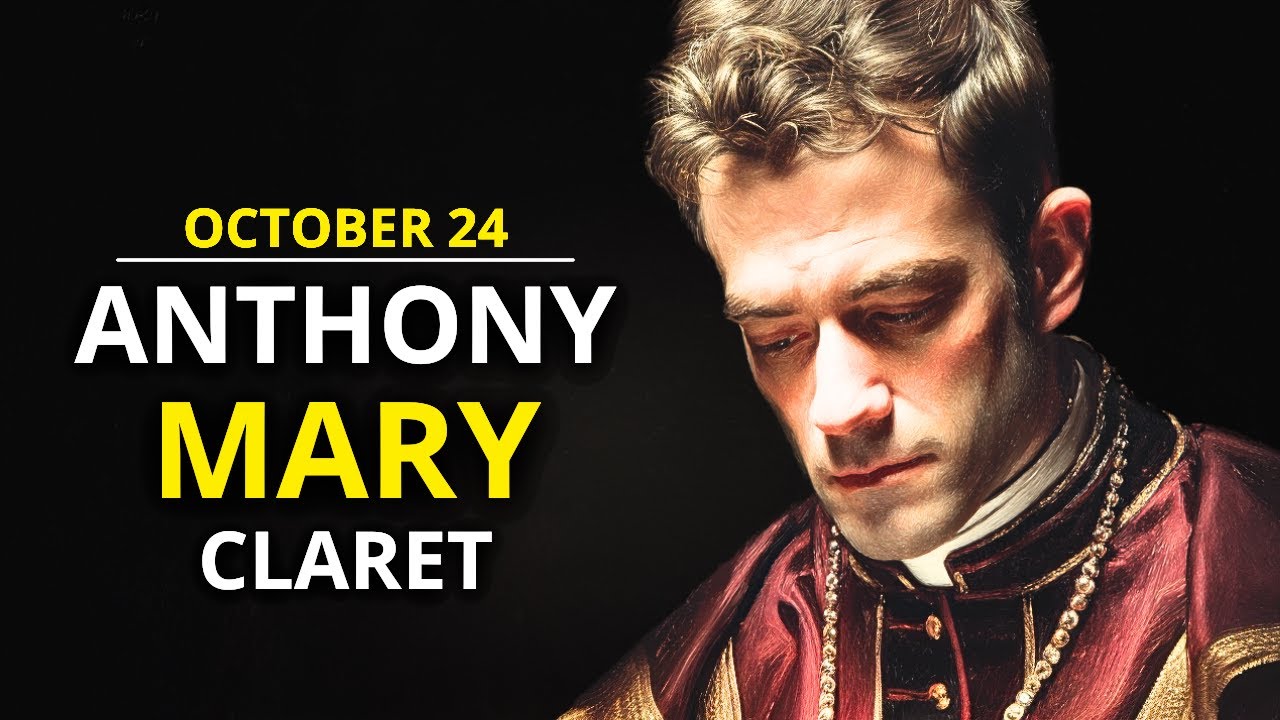 The Story of Saint Anthony Mary Claret - YouTube