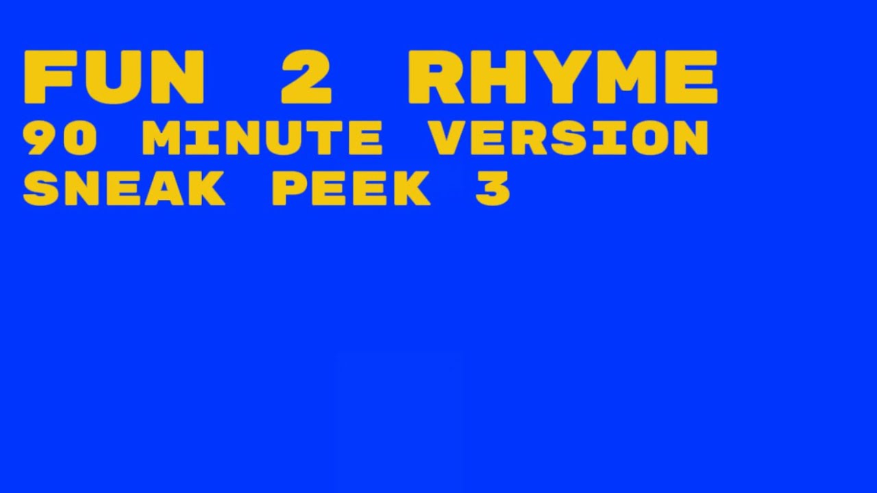 Fun 2 rhyme 90 minute version sneak peek 3 - YouTube