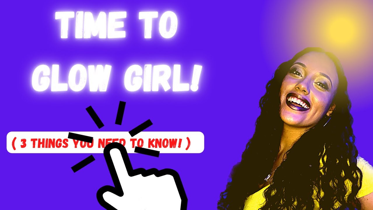 How to GLOW UP! Improve these 3 VALUABLE things! - YouTube