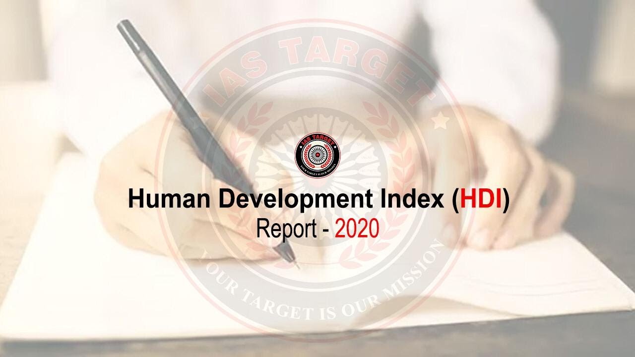 Human Development Index (HDI) Report - 2020 for UPSC Examination - YouTube