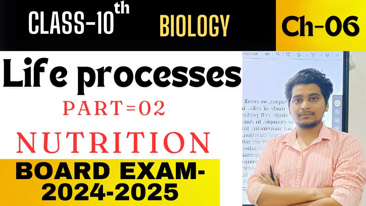 Life processes | NUTRITION | PART=02 CLASS-10,Science[BIOLOGY] Chapter ...