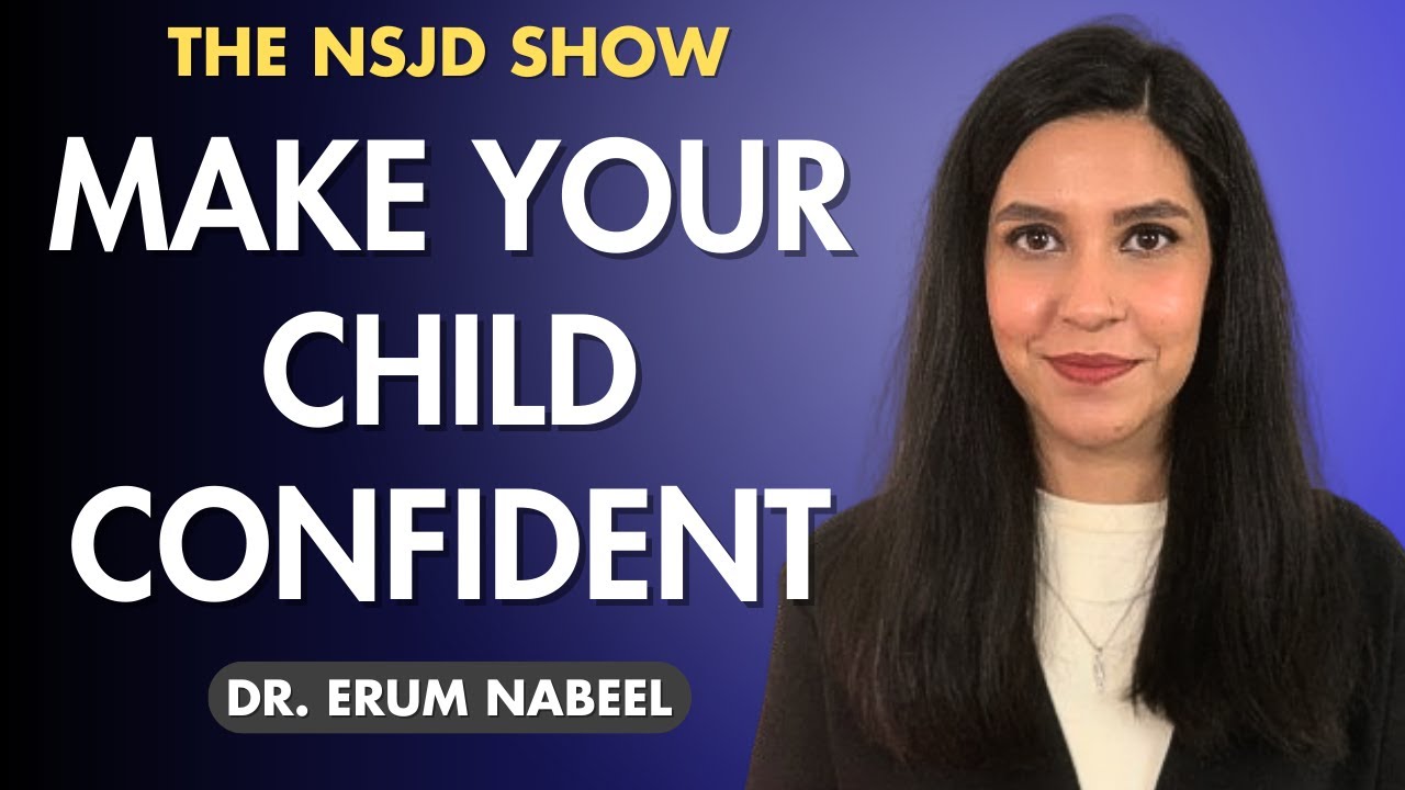 How To Make Your Child Smart And Confident Ft erumnabeelrehman The how-to-make-your-child-smart-and-confident-ft-erumnabeelrehman-the