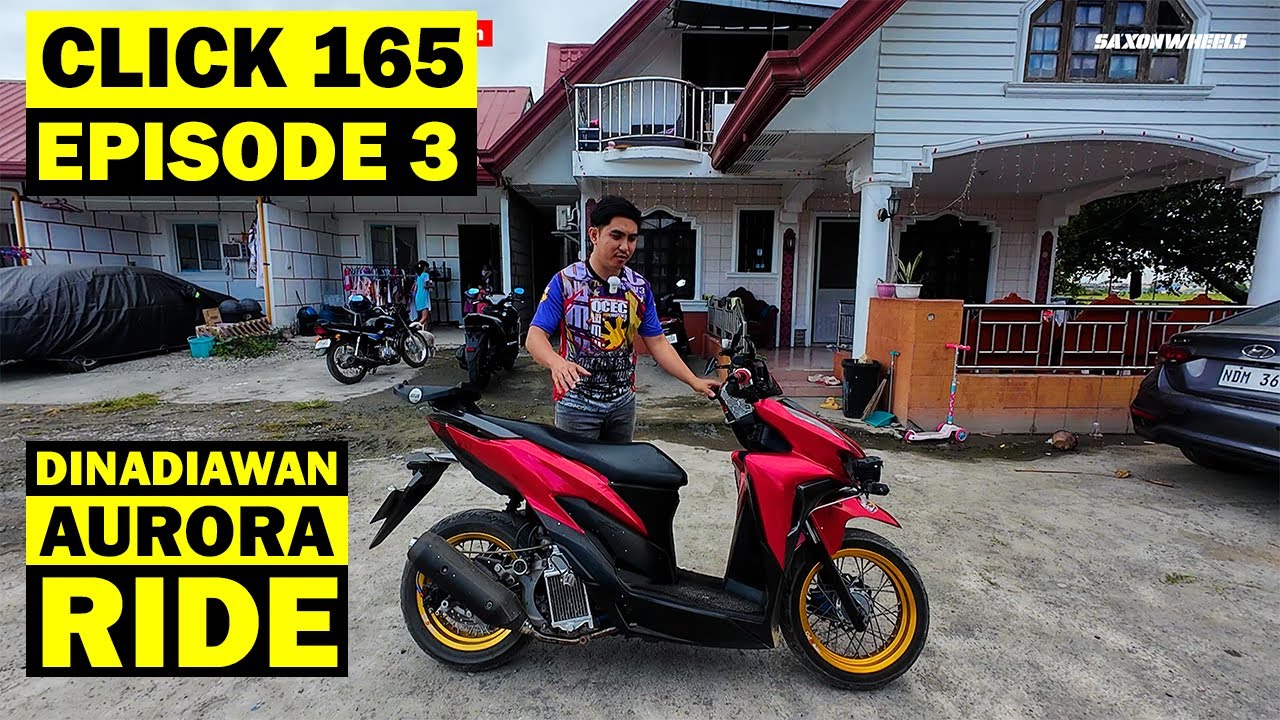 HONDA CLICK 165 EPISODE 3: DINADIAWAN AURORA RIDE - YouTube