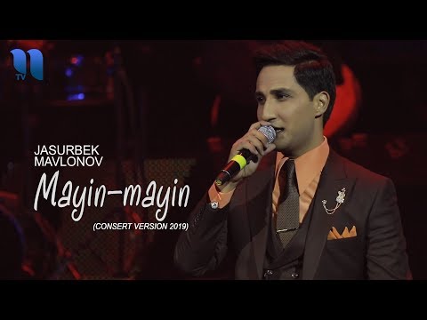 Jasurbek Mavlonov - Mayin | Жасурбек Мавлонов - Майин (consert version 2019)