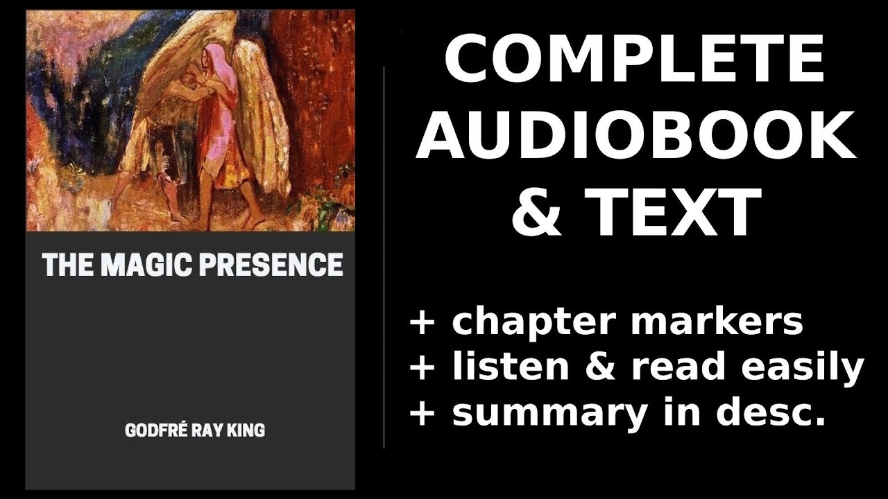 The Magic Presence 💖 By Godfre Ray King. FULL Audiobook - YouTube