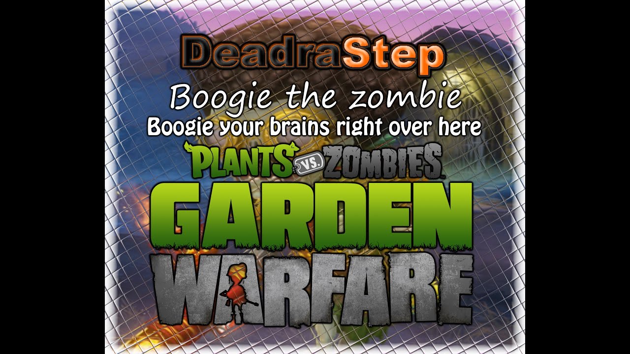 (Boogie the zombie) (Boogie your brains right over here) [Plant Vs ...