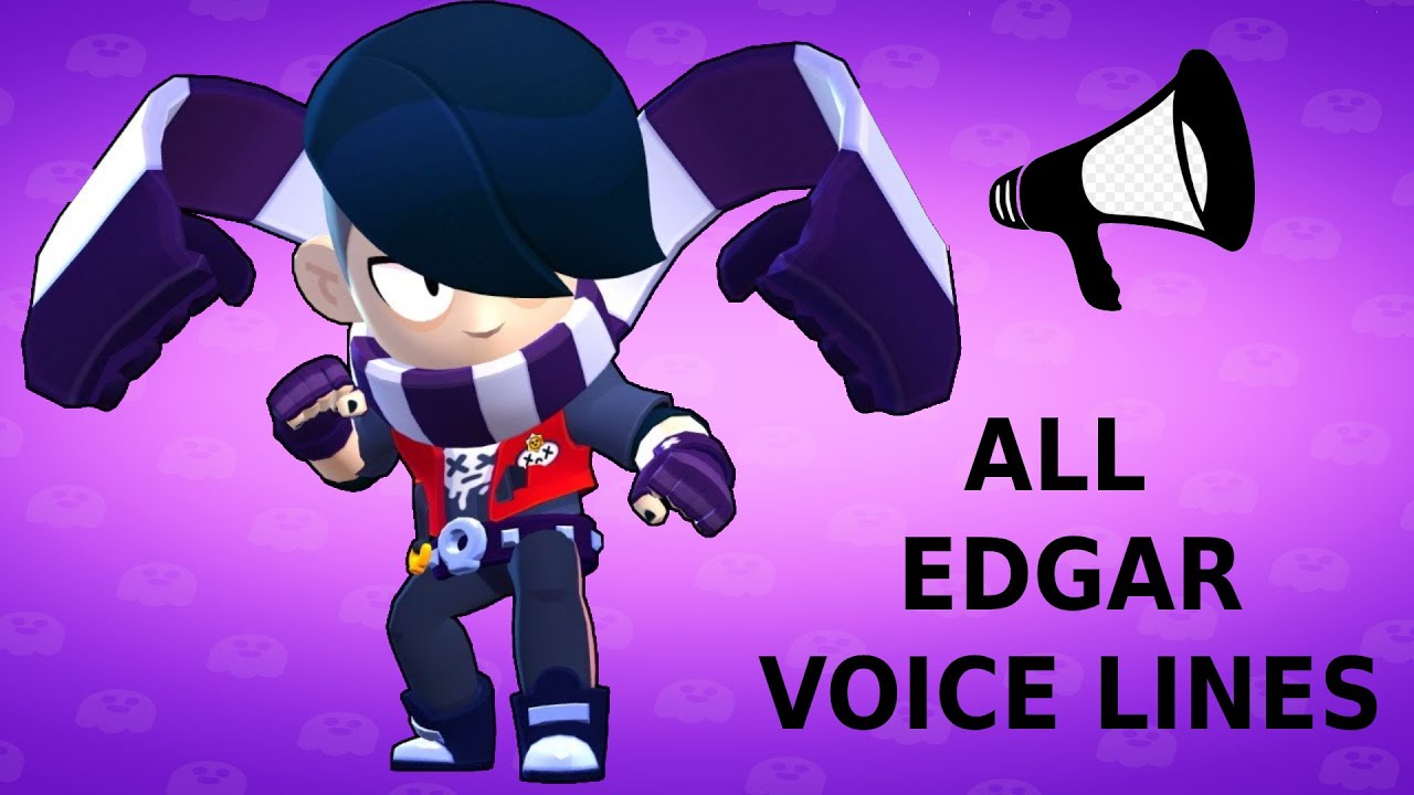 EDGAR All Voice Lines |Brawl Stars - YouTube
